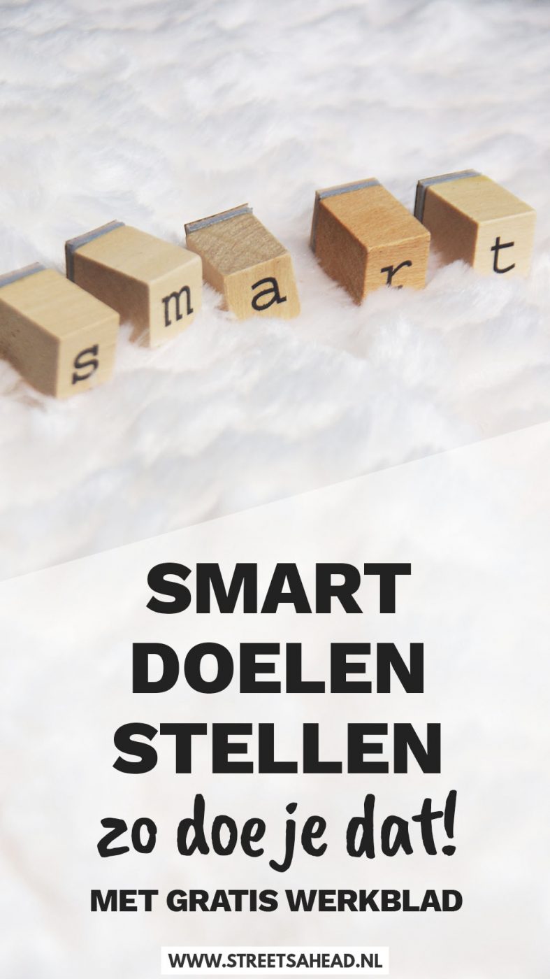 SMART doelen stellen: zo doe je dat (met voorbeelden) - Mevrouw Structuur